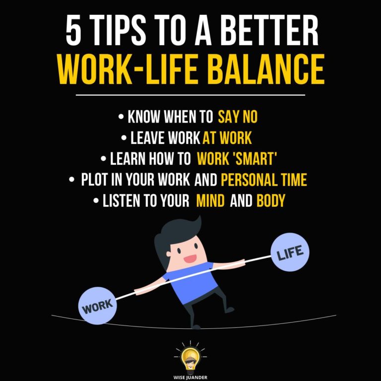 5 Tips for a Better Work-Life Balance - Wise Juander